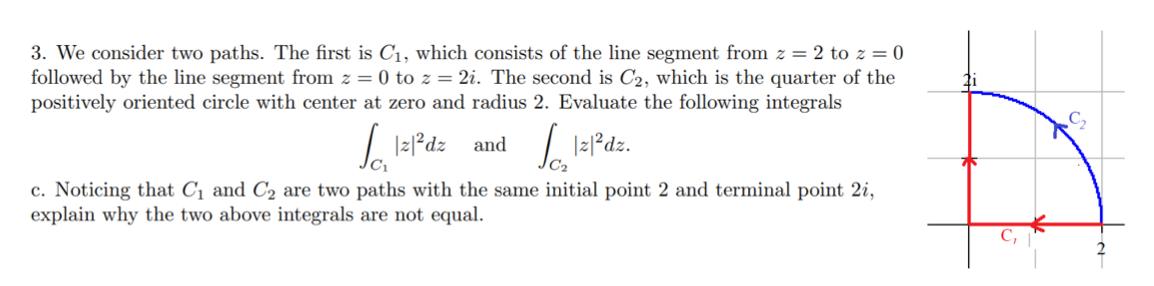 Solved 3. We consider two paths. The first is C1, which | Chegg.com