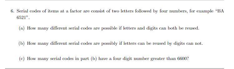 Solved 6. Serial codes of items at a factor are consist of | Chegg.com
