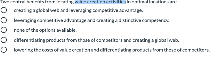 Solved Two central benefits from locating value creation | Chegg.com