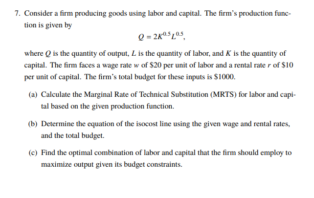 Solved A firm is trying to determine the optimal combination | Chegg.com
