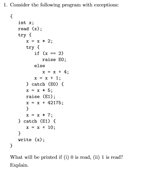Solved 1. Consider the following program with exceptions int | Chegg.com