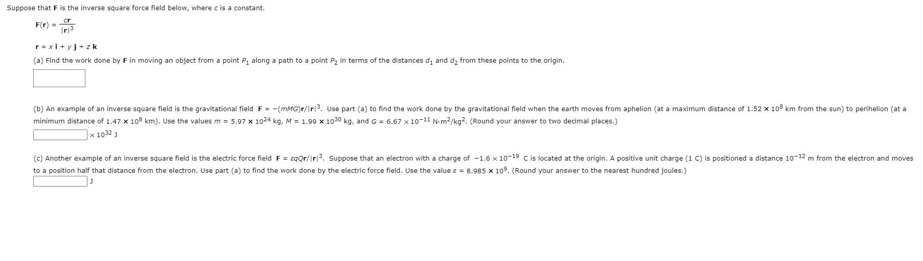 Solved Suppose that F is the inverse square force field | Chegg.com