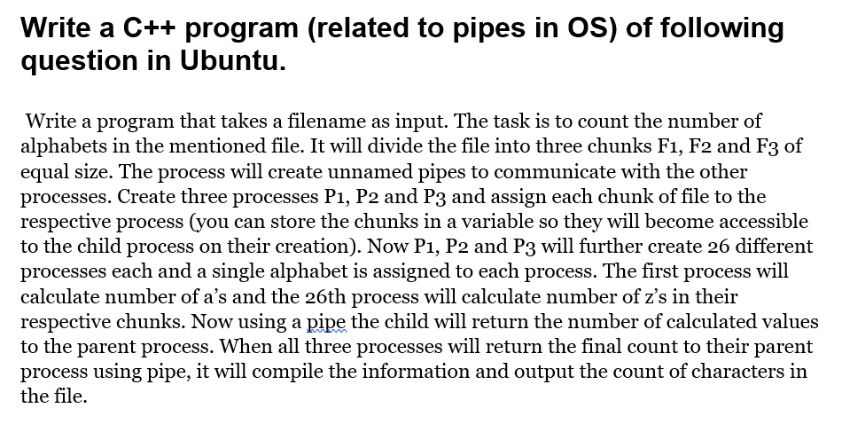 Write a C++ program (related to pipes in OS) of | Chegg.com