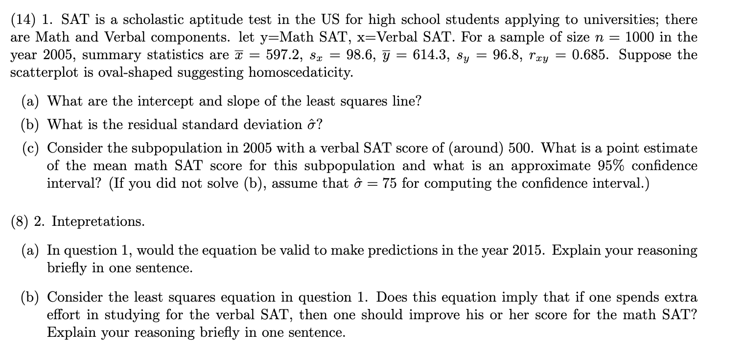 Solved (14) 1. SAT is a scholastic aptitude test in the US | Chegg.com