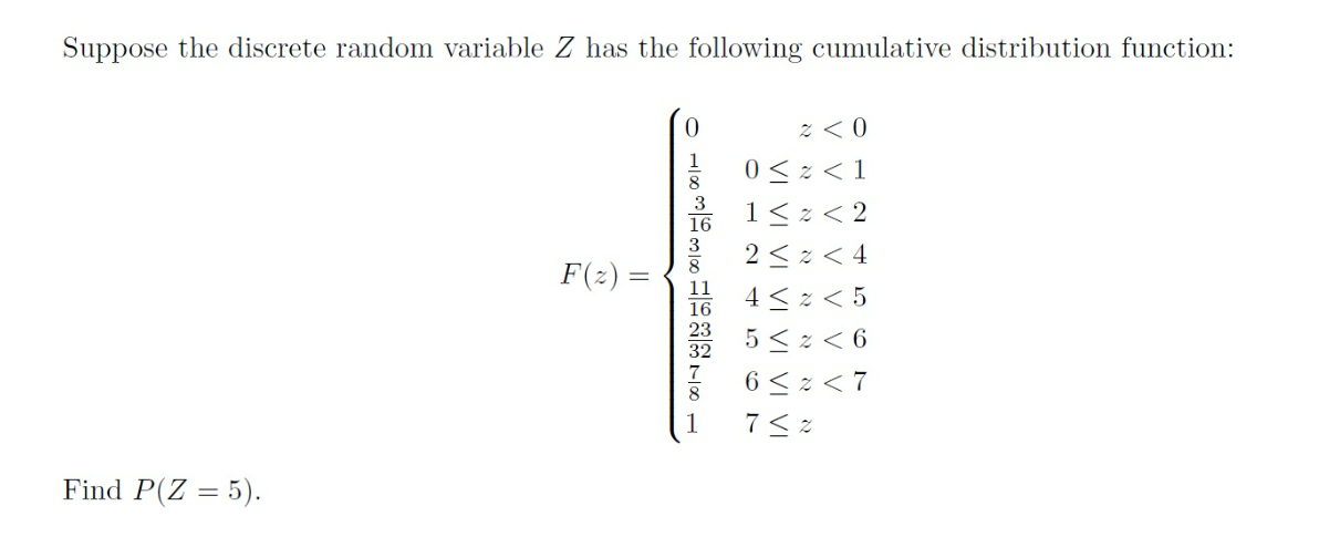 Solved Suppose the discrete random variable Z ﻿has the | Chegg.com