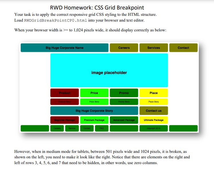 RWD Homework: CSS Grid Breakpoint Your task is to | Chegg.com