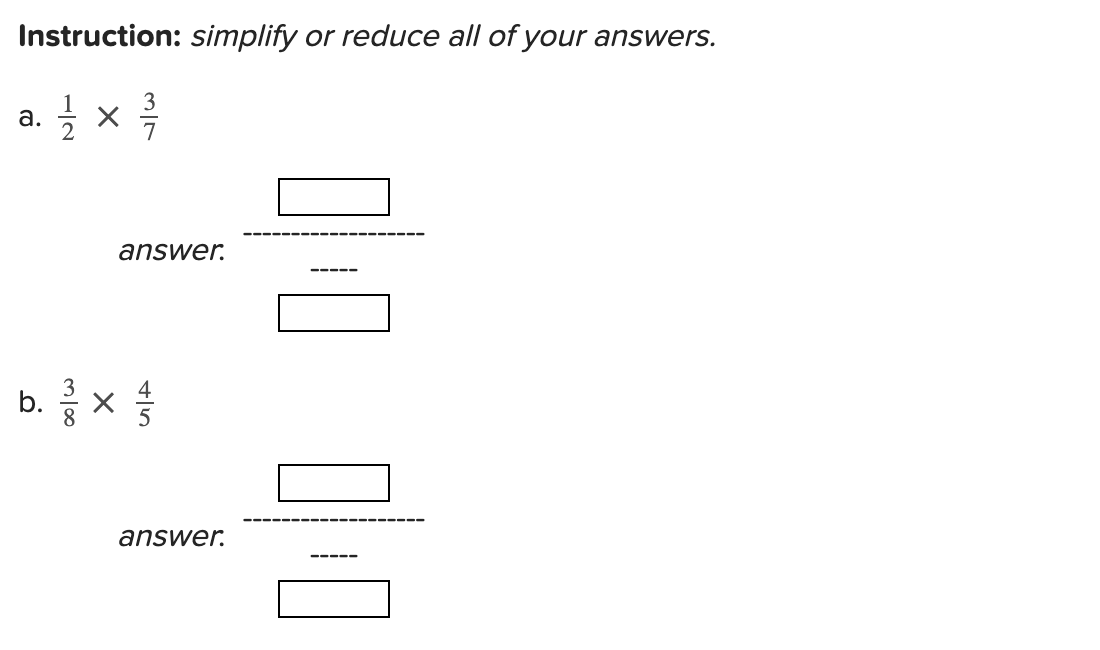 Solved Instruction: simplify or reduce all of your answers. | Chegg.com