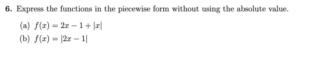 Solved 6. Express the functions in the piecewise form | Chegg.com