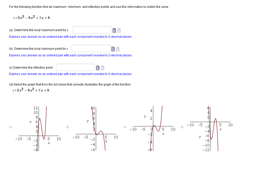 Solved For the following function find all maximum, minimum, | Chegg.com