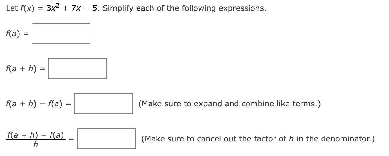 Solved Let f(x)=3x2+7x−5. Simplify each of the following | Chegg.com