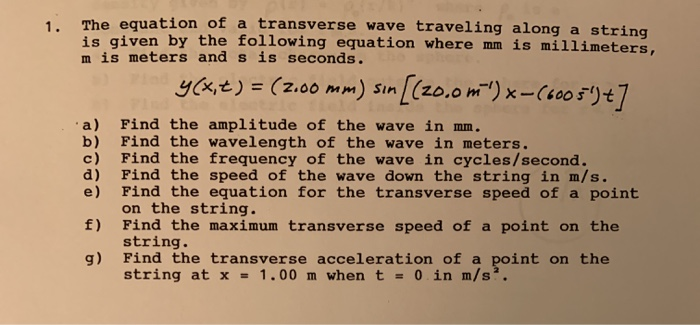 Solved 1. The equation of a transverse wave traveling along | Chegg.com