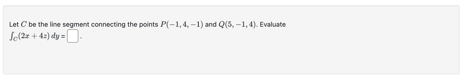 Solved Let C be the line segment connecting the points | Chegg.com