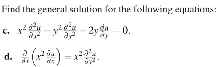 Solved Find the general solution for the following | Chegg.com