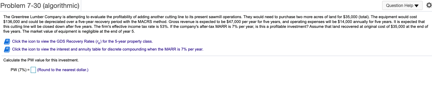 Solved Problem 7-30 (algorithmic) Question Help o The | Chegg.com