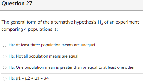 Solved The general form of the alternative hypothesis Ha of | Chegg.com