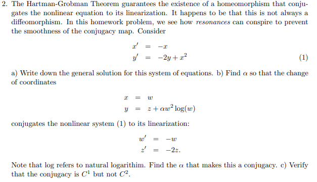 Solved 2. The Hartman-Grobman Theorem guarantees the | Chegg.com