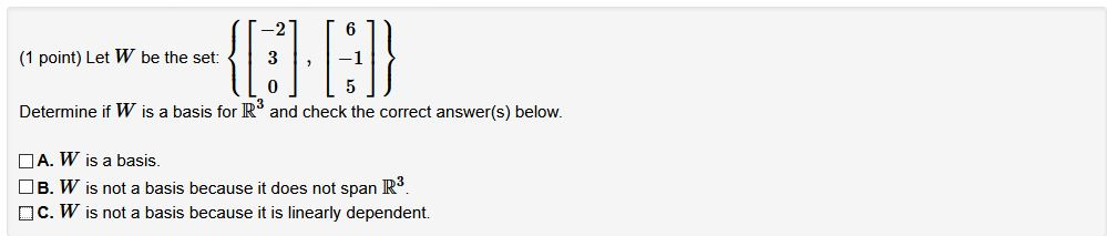 Solved create some {f} [31] (1 point) Let W be the set: 3 -1 | Chegg.com