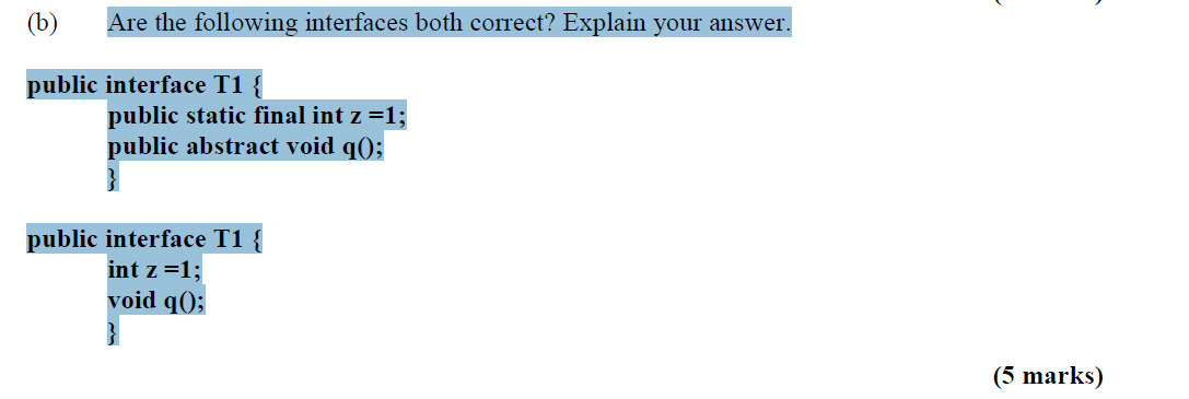 Solved Are the following interfaces both correct? Explain | Chegg.com