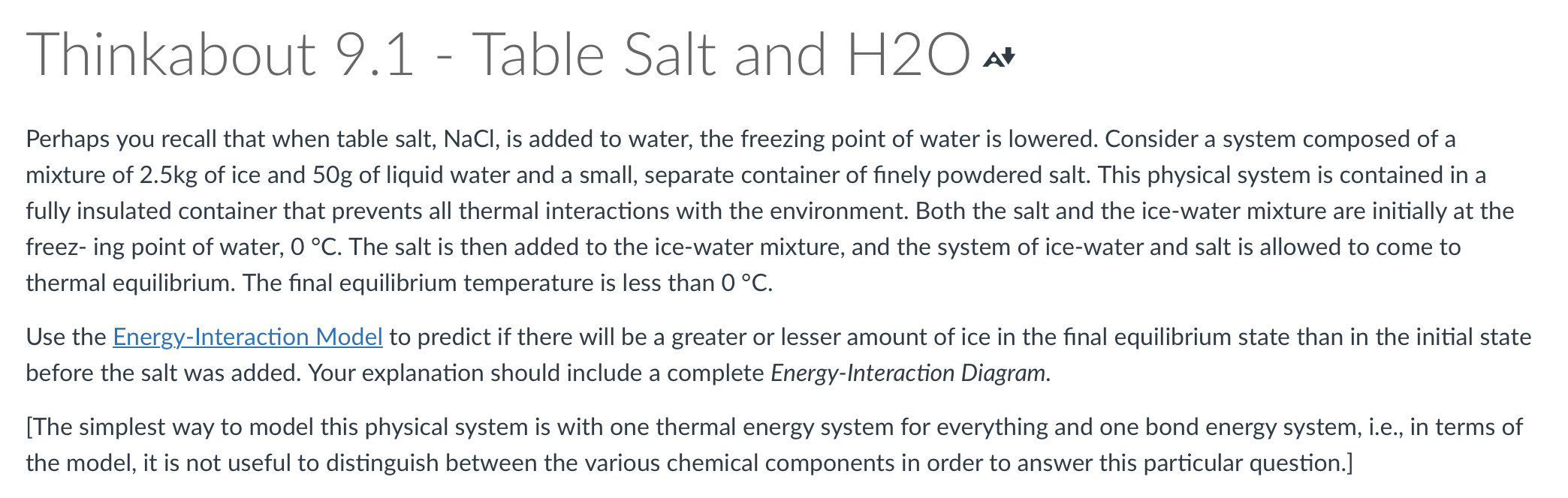 Solved Thinkabout 9.1 - Table Salt and H20 mixture of 2.5 kg | Chegg.com