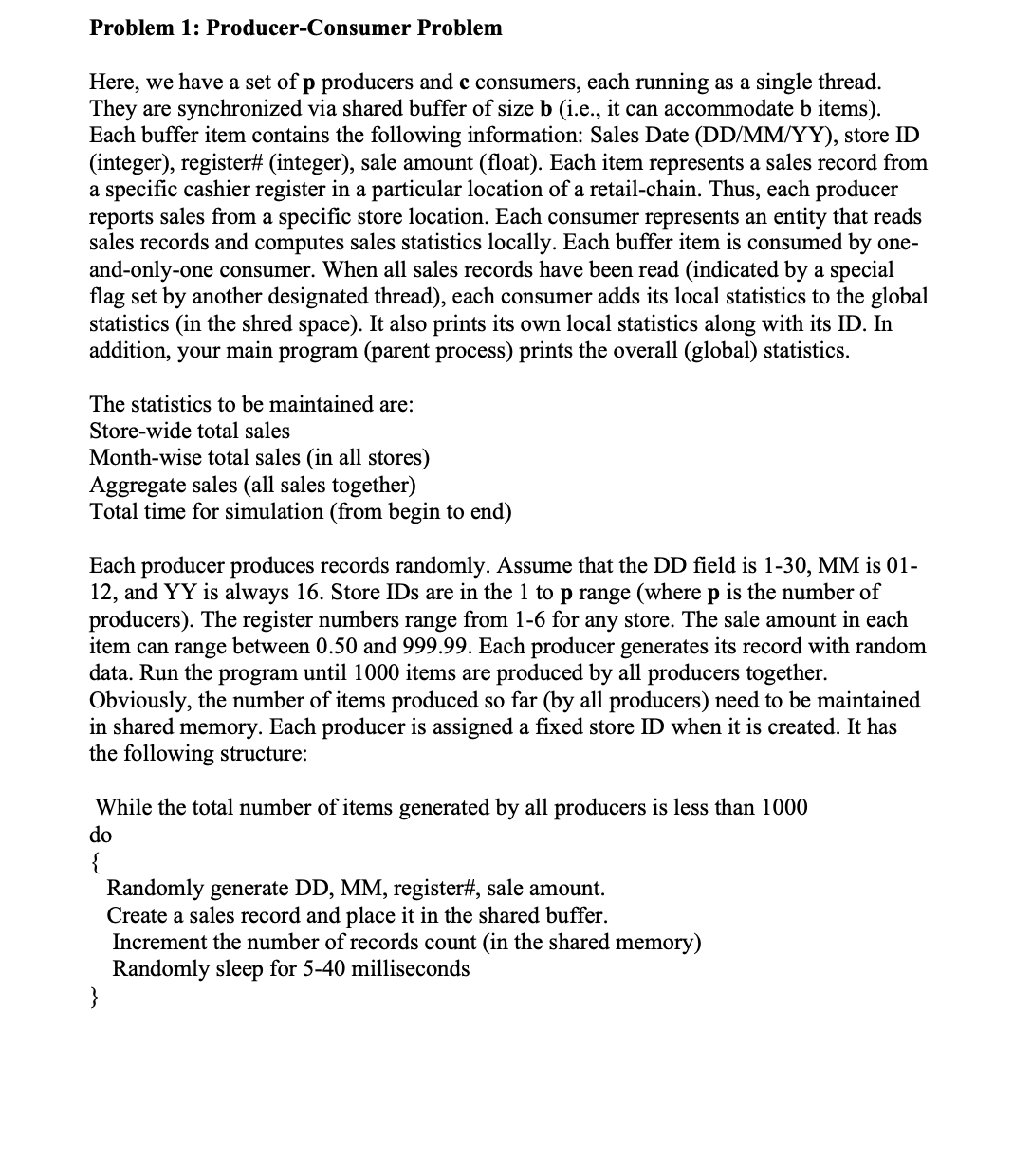 Solved Problem 1: Producer-Consumer Problem Here, we have a | Chegg.com