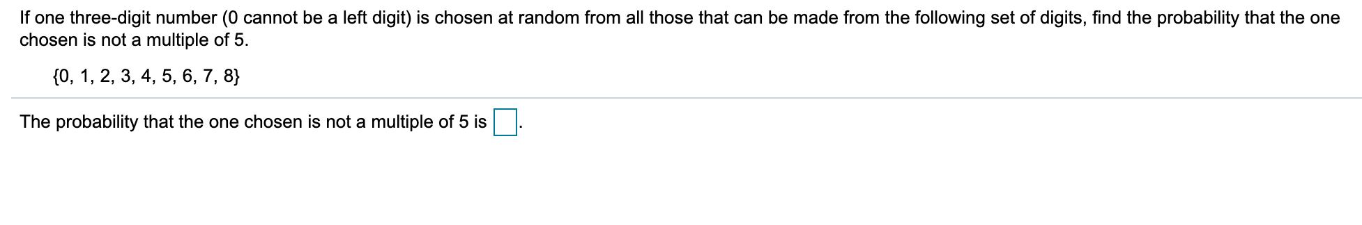 Solved If one three-digit number (0 cannot be a left digit) | Chegg.com