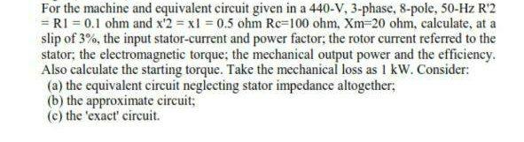 Solved For the machine and equivalent circuit given in a | Chegg.com