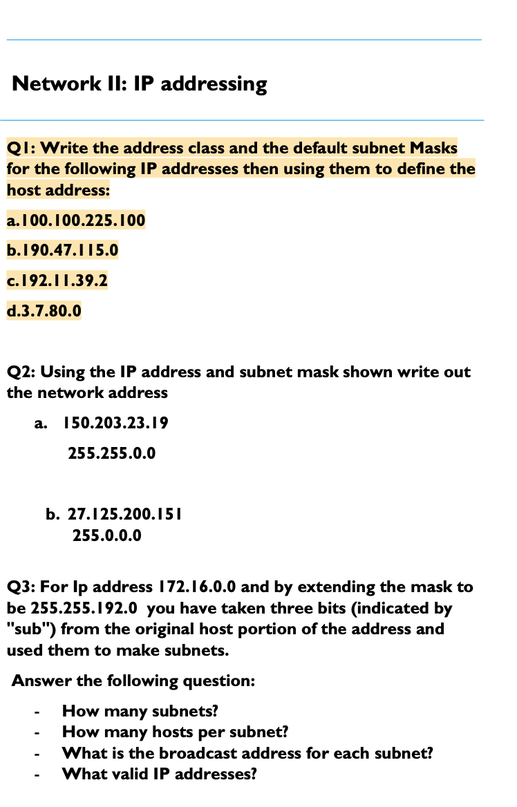 Solved Network II: IP addressing QI: Write the address class | Chegg.com