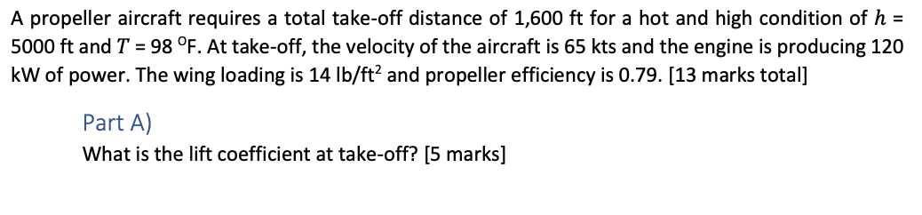 Solved A propeller aircraft requires a total take-off | Chegg.com