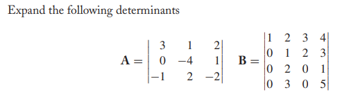 Solved Expand the following determinants | Chegg.com