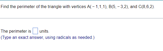 Solved Find the perimeter of the triangle with vertices | Chegg.com