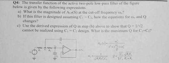 Solved Q4: The transfer function of the active two-pole | Chegg.com