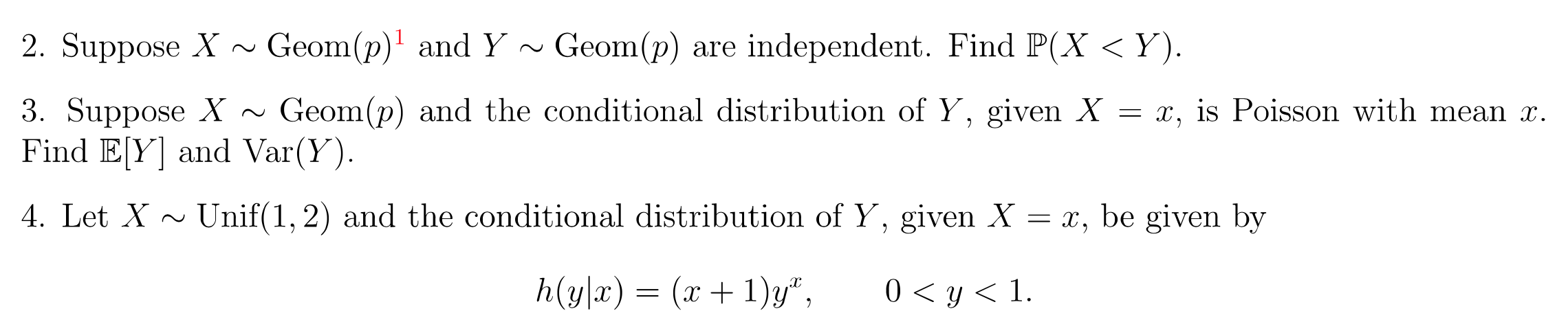 Solved 2. Suppose X~ Geom(p)' and Y ~ Geom(p) are | Chegg.com