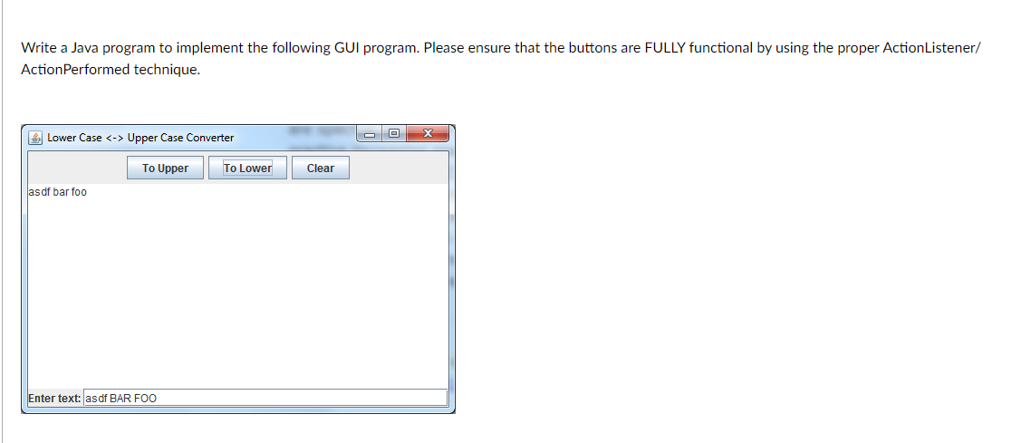 Solved Write a Java program to implement the following GUI | Chegg.com