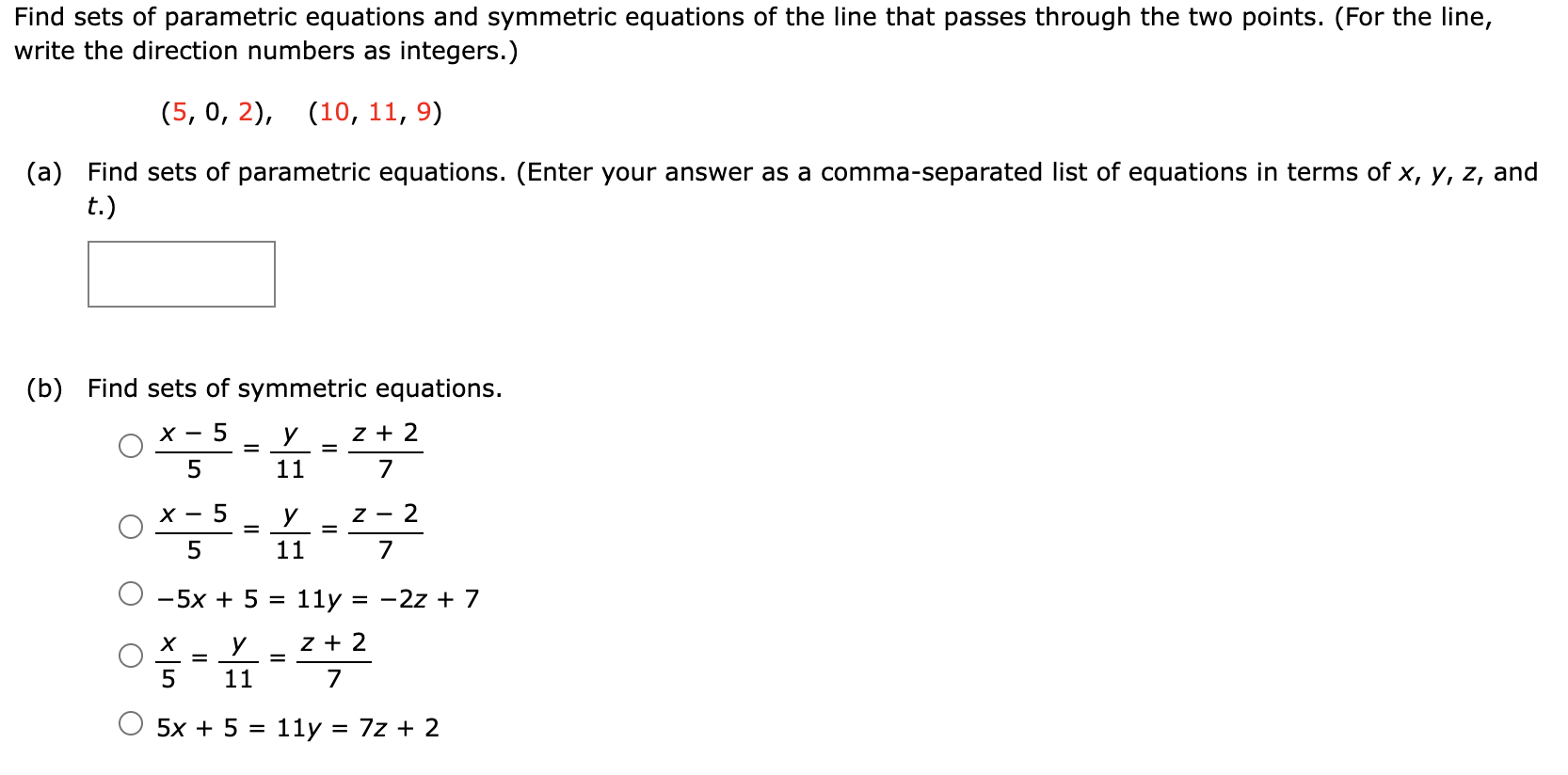 Solved Find sets of parametric equations and symmetric | Chegg.com