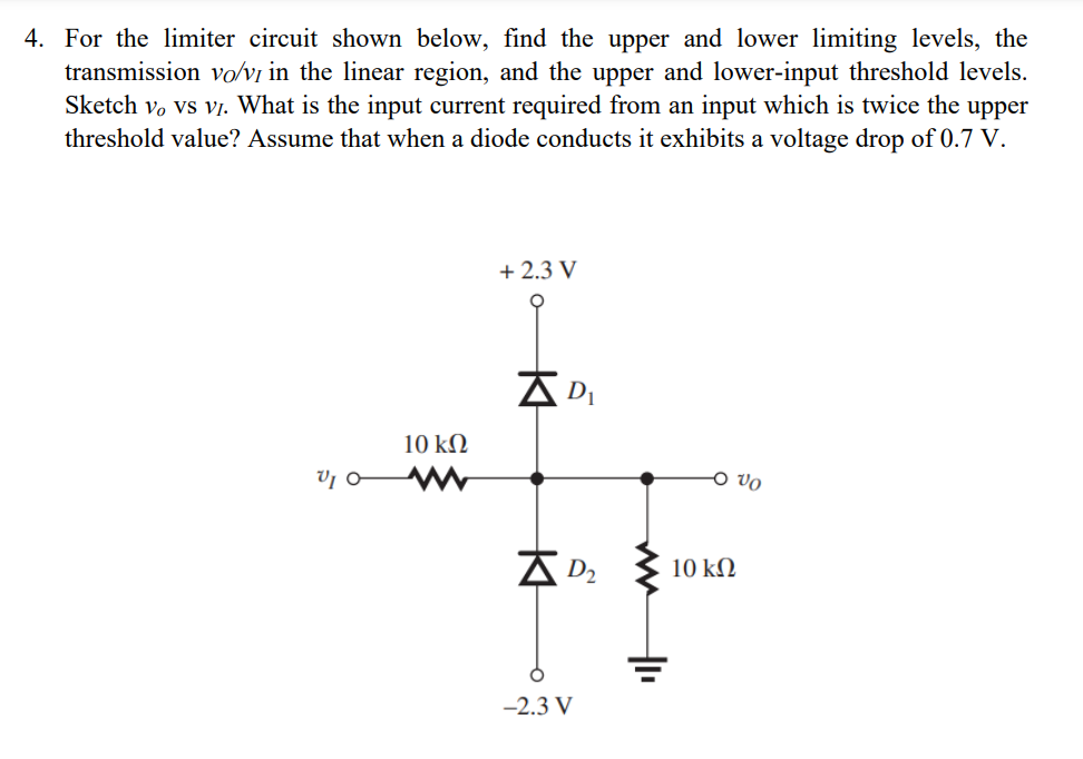 Solved For the limiter circuit shown below, find the upper | Chegg.com