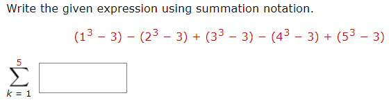 Solved Write the given expression using summation notation. | Chegg.com
