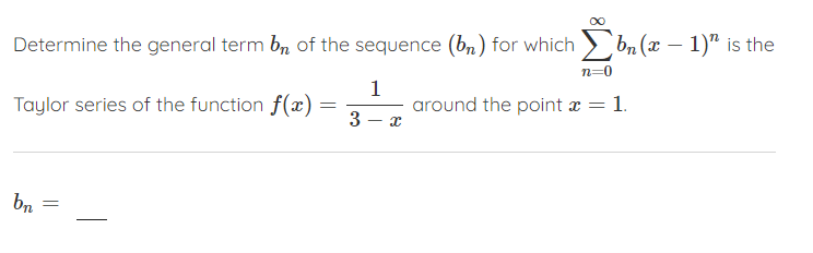 Solved Ž – 1” Determine the general term bn of the sequence | Chegg.com