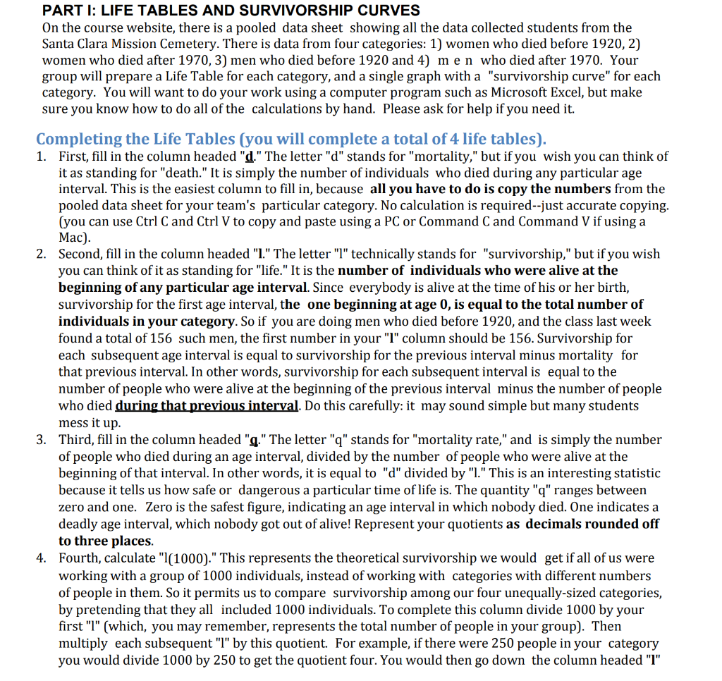 PART I: LIFE TABLES AND SURVIVORSHIP CURVES On the | Chegg.com