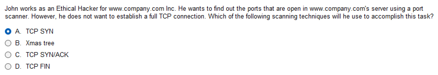 Solved John works as an Ethical Hacker for www.company.com | Chegg.com