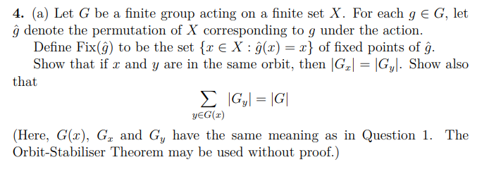 Solved 4. (a) Let G be a finite group acting on a finite set | Chegg.com