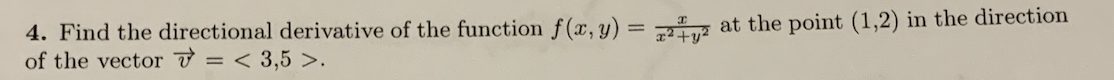 Solved 4. Find the directional derivative of the function | Chegg.com