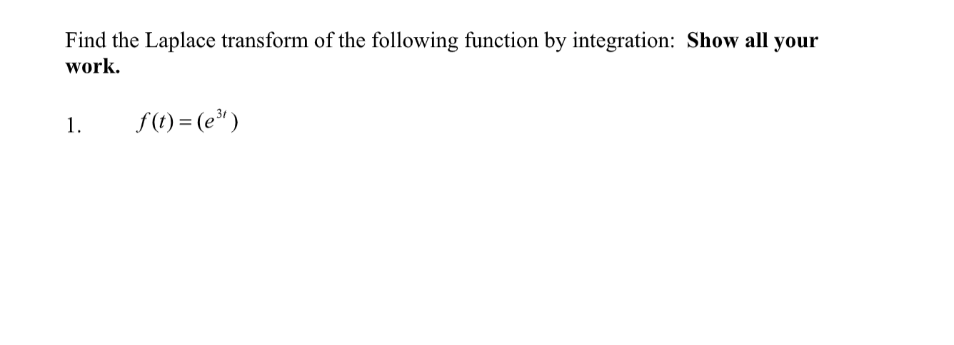 Solved Find The Laplace Transform Of The Following Function