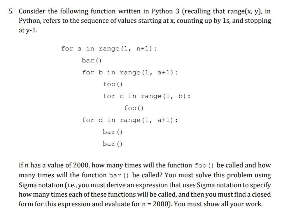 Solved 5. Consider the following function written in Python | Chegg.com