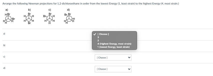Solved Arrange the following Newman projections for | Chegg.com