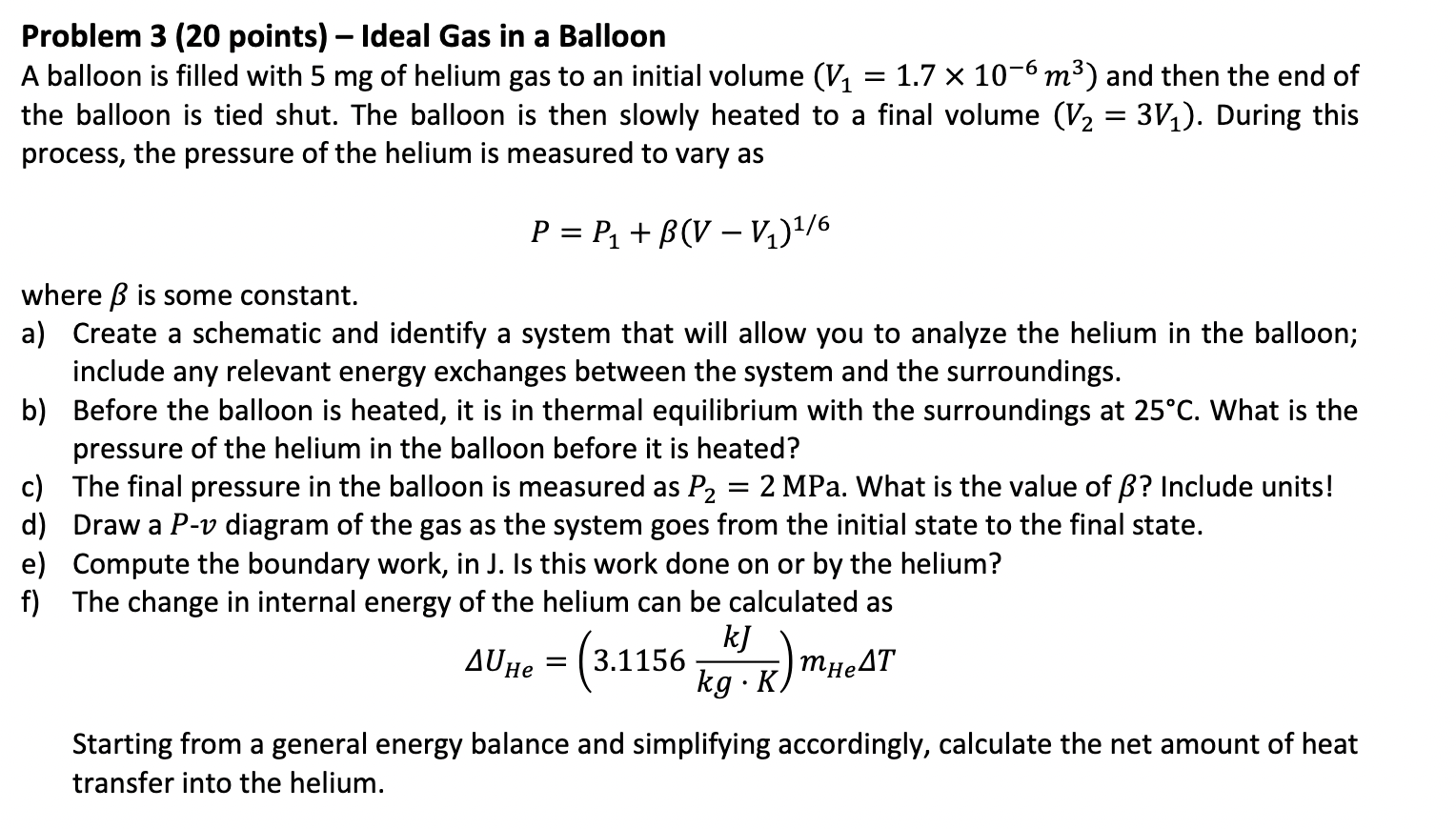 Problem 3 (20 points) - Ideal Gas in a Balloon A | Chegg.com