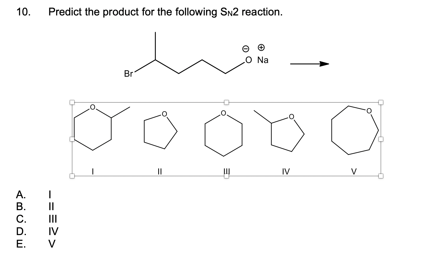 Solved 9. Predict the product for the following Sn2 | Chegg.com