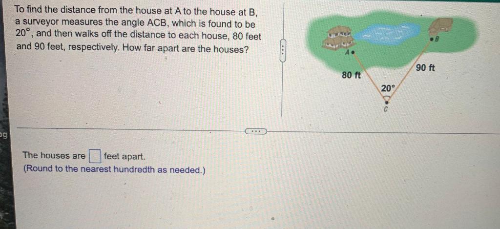 Solved To find the distance from the house at A to the house | Chegg.com