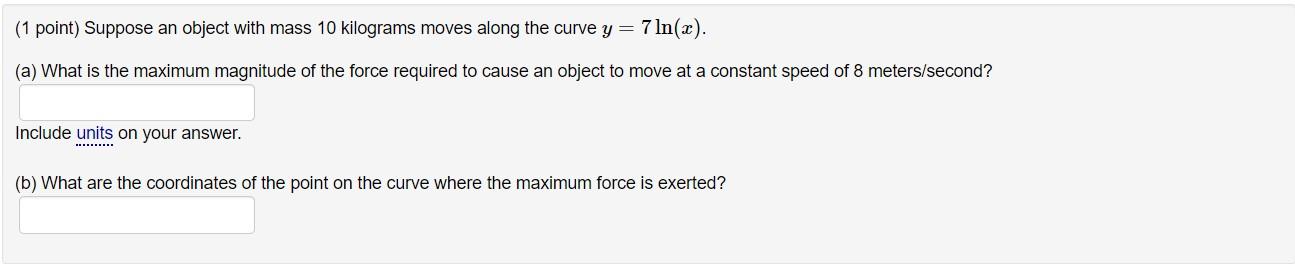 Solved (1 point) Suppose an object with mass 10 kilograms | Chegg.com