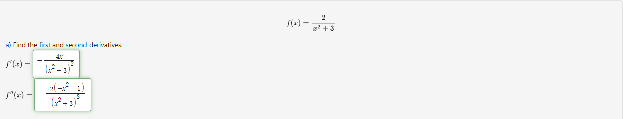Solved f(x)=x2+32 a) Find the first and second derivatives. | Chegg.com