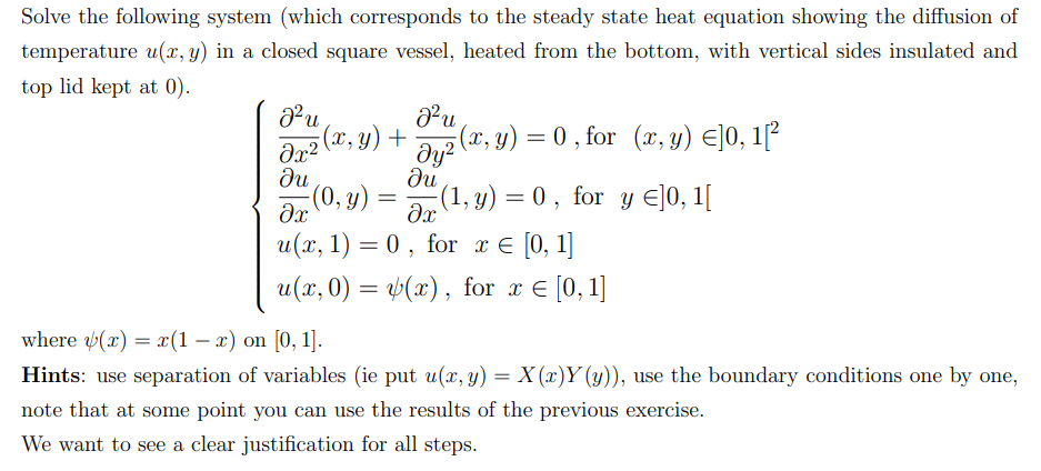 Solved where ψ(x)=x(1-x) ﻿on 0,1.Hints: use separation of | Chegg.com